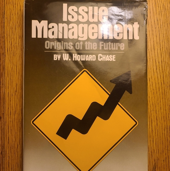 Other | Issue Management Origins Of The Future By W Howard Chase Books Business | Poshmark